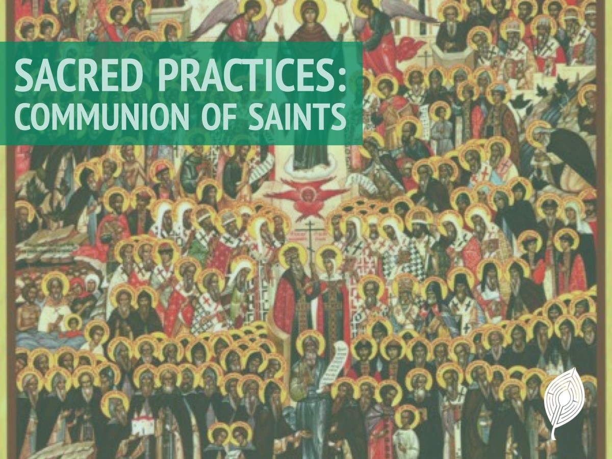 Communion of Saints – Matthew Root