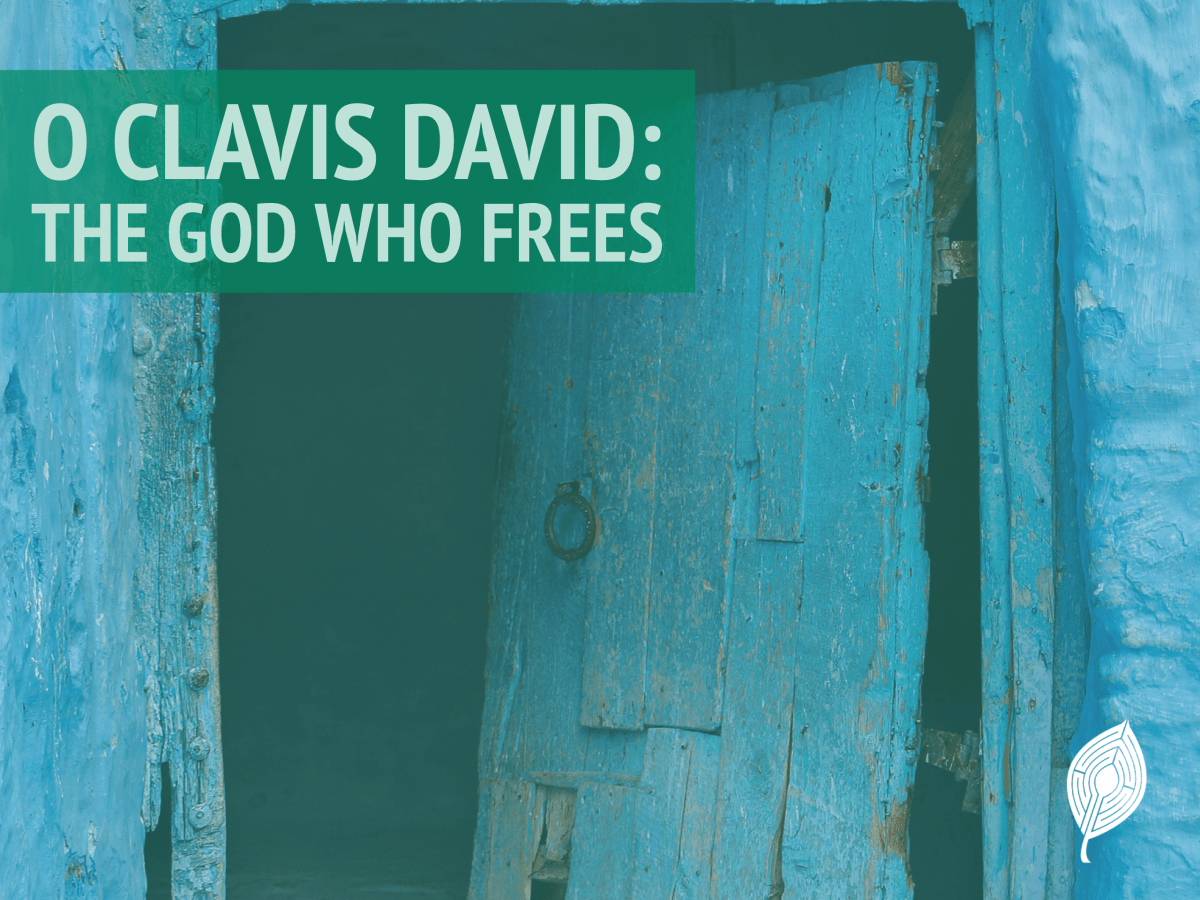 O Clavis David: The God Who Frees – Matthew Root