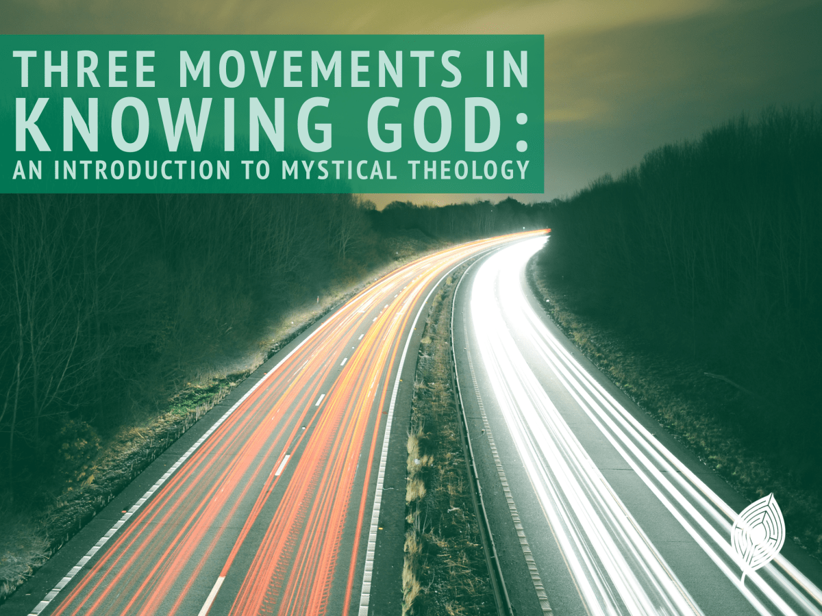 Three Movements in Knowing God – Matthew Root
