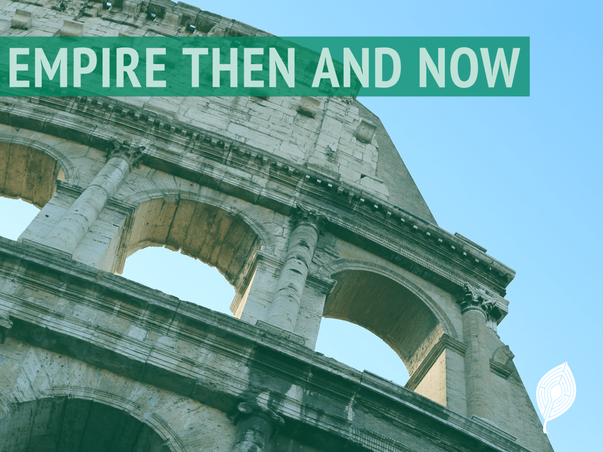 Empire Then and Now – Matthew Root