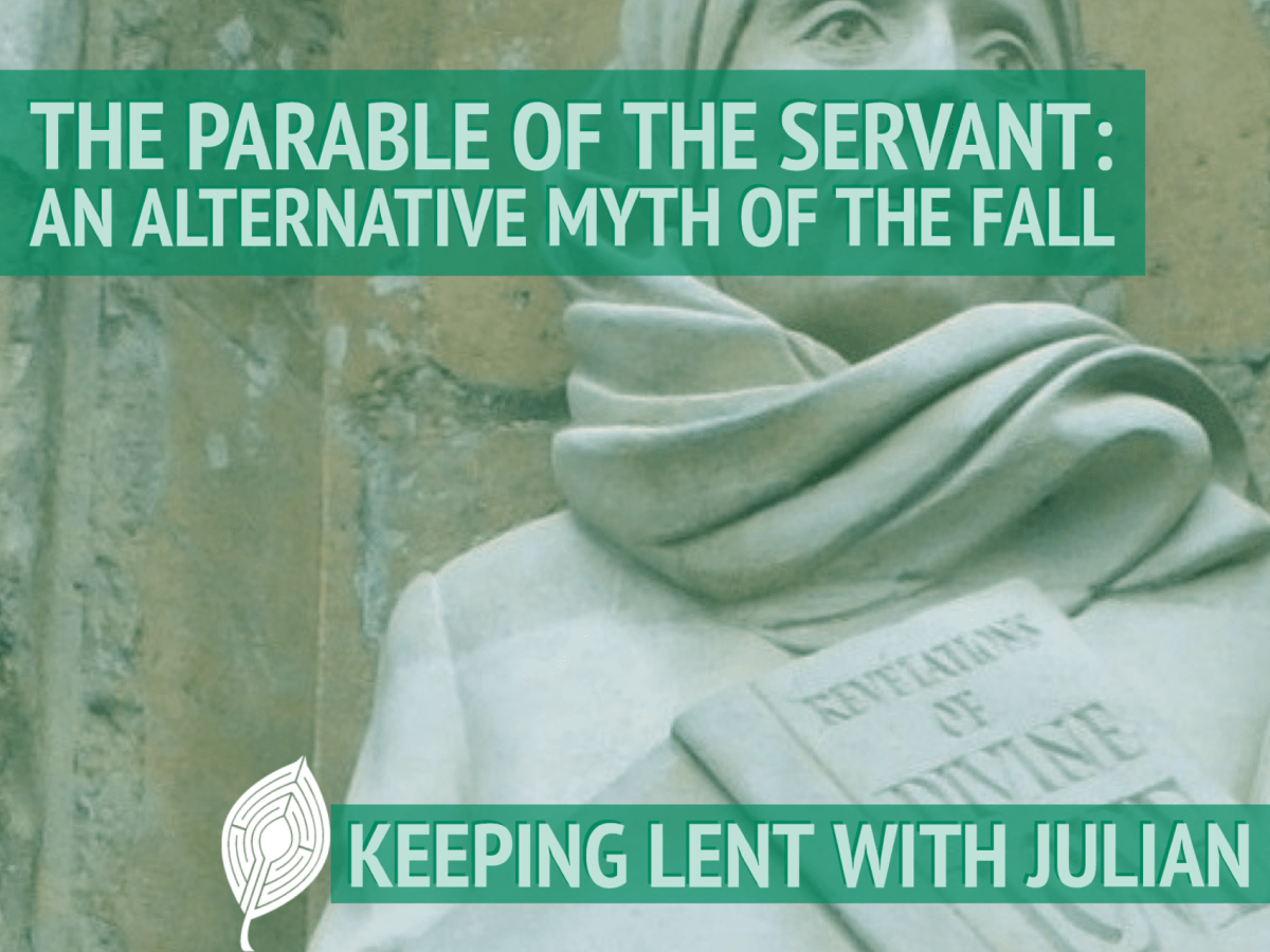 The Parable of the Servant: An Alternative Myth of the Fall – Matthew Root