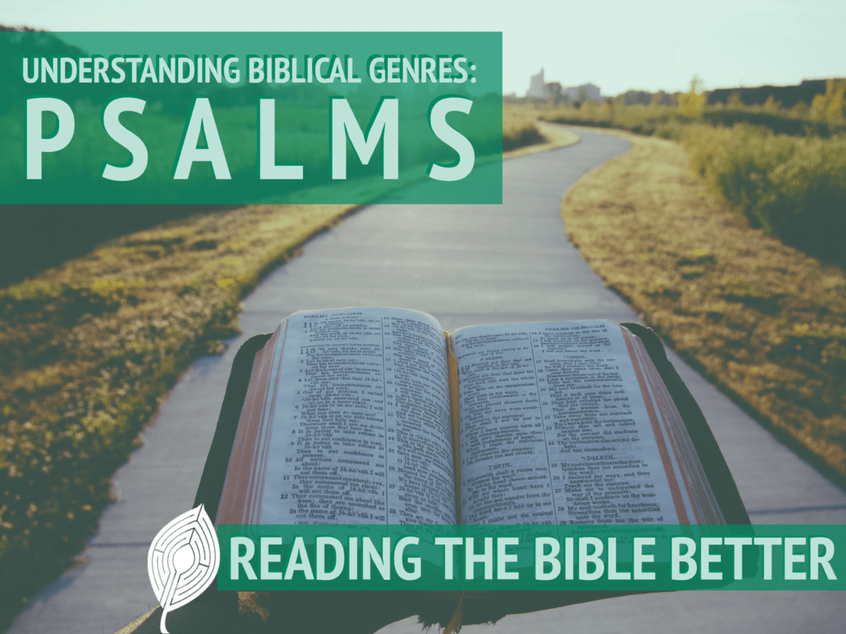 Understanding Biblical Genres: Psalms – Matthew Root