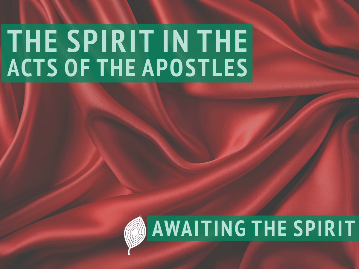 The Spirit in the Acts of the Apostles – Matthew Root