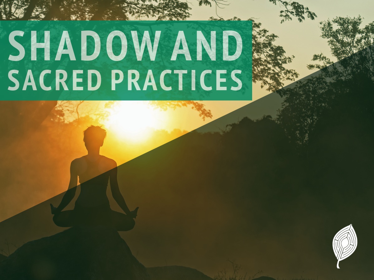 Shadow and Sacred Practices – Matthew Root